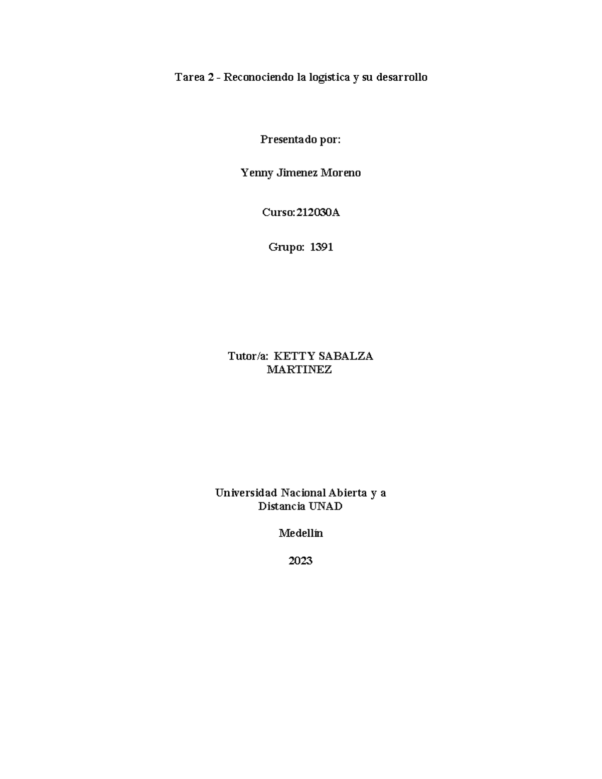 Tarea 2 Individual Yenny Jimenez - Tarea 2 - Reconociendo la logística ...
