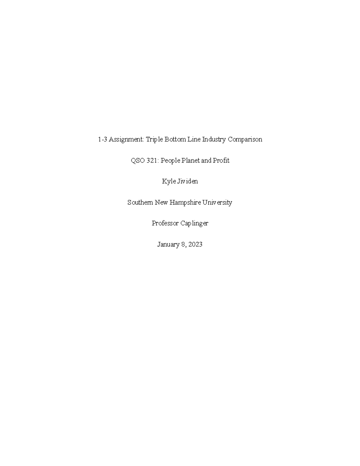 QSO321 1-3 Assignment - 1-3 Assignment: Triple Bottom Line Industry ...