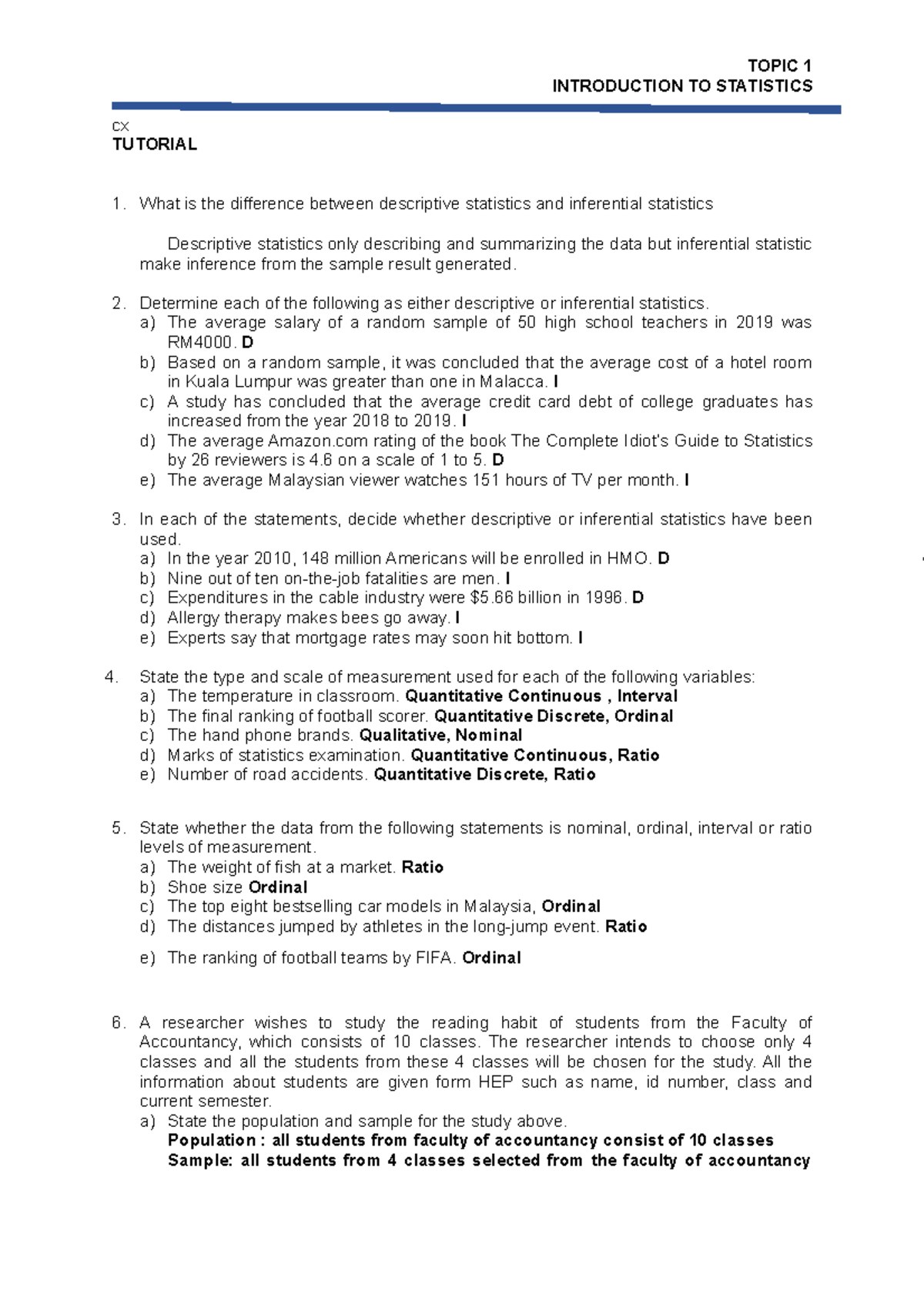 Tutorial Topic 1 question - TOPIC 1 INTRODUCTION TO STATISTICS cx TUTORIAL What is the ...