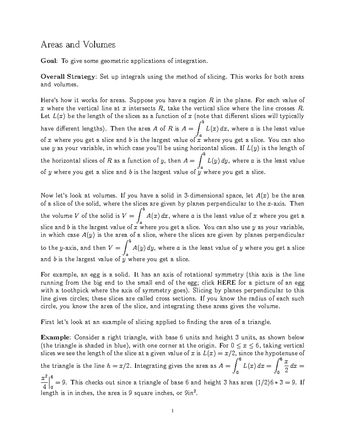 Lecture 9 - Areas and Volumes Goal: To give some geometric applications ...