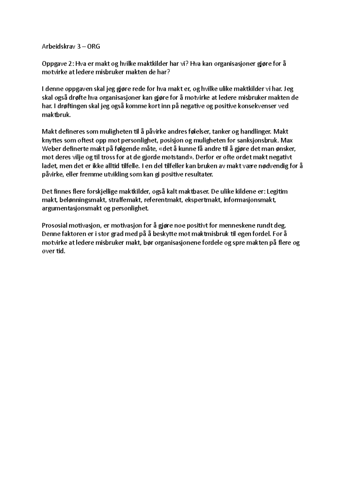 Arbeidskrav 3 - Psykologi, organisasjon og ledelse - ORG 3402 - BI ... Arbeidskrav 3 - Psykologi, organisasjon og ledelse - ORG 3402 - BI ...