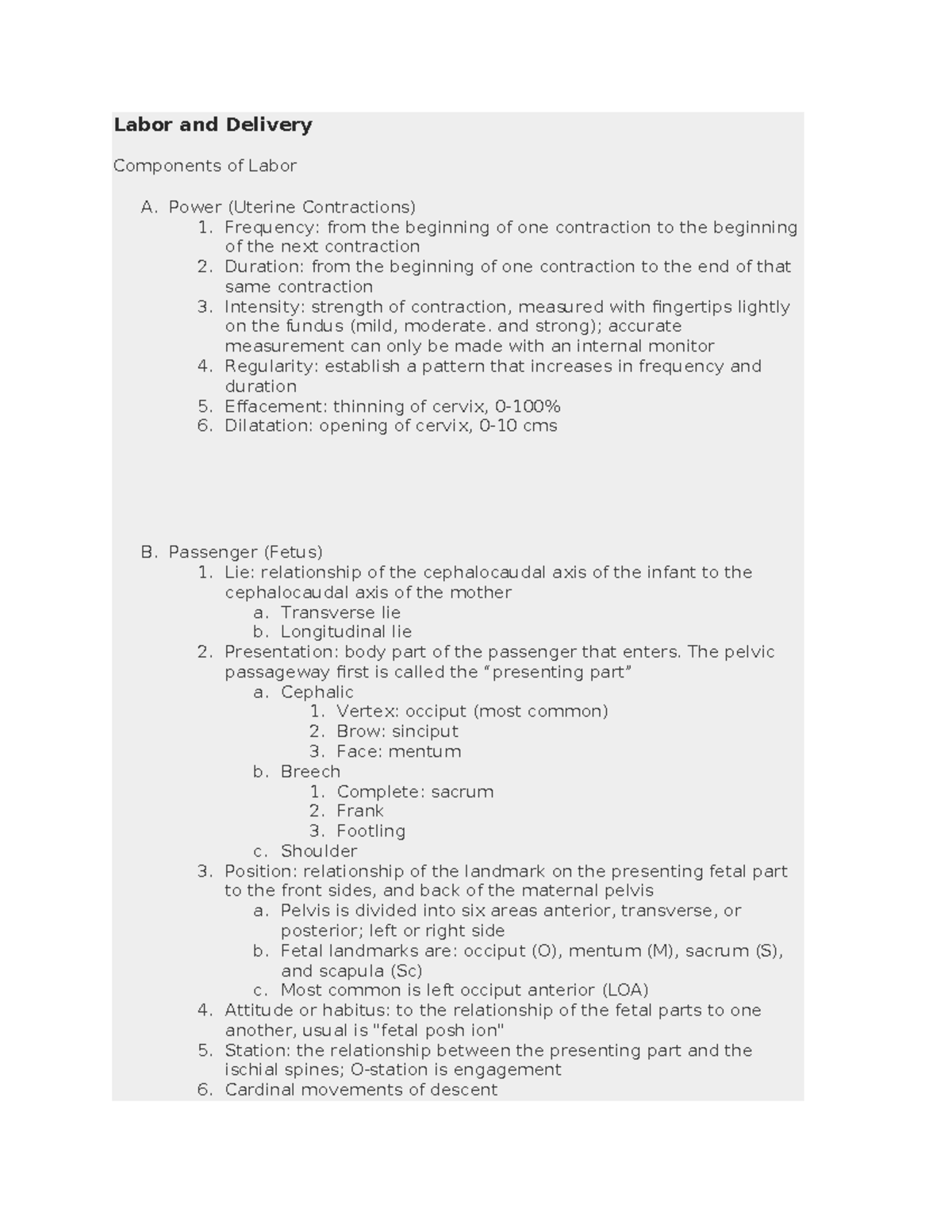 Labor and Delivery - Labor and Delivery Components of Labor A. Power ...