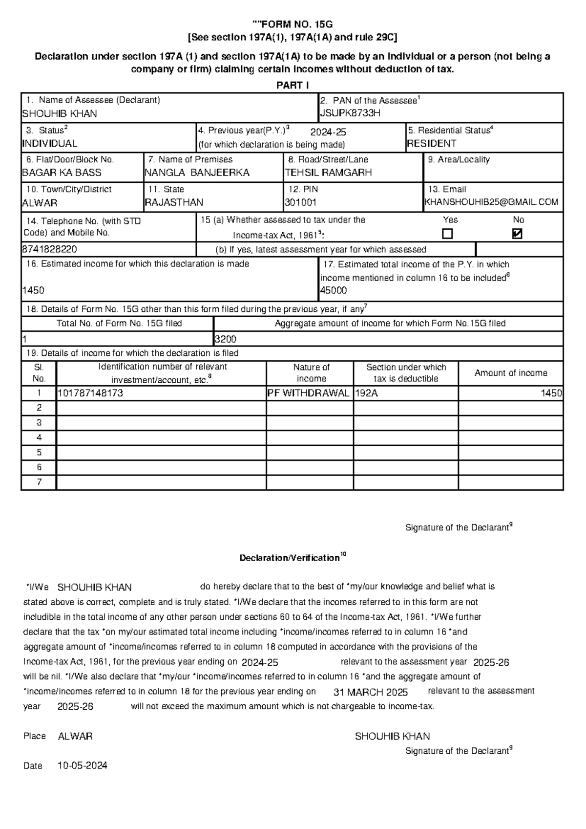 FORM 15 - 15 (a) Whether assessed to tax under the Yes No Income-tax ...
