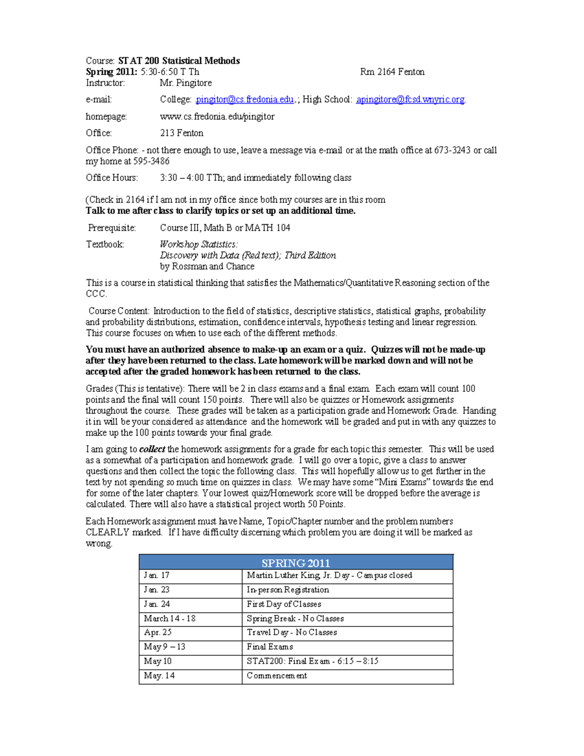 SYLStat 200 S11 - syallabus - Course: STAT 200 Statistical Methods ...