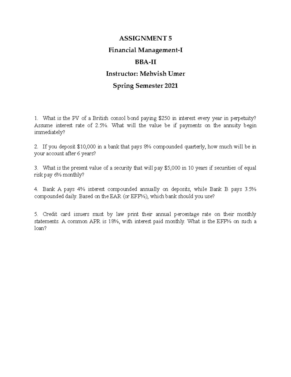 Assignments Practice - ASSIGNMENT 5 Financial Management-I BBA-II ...