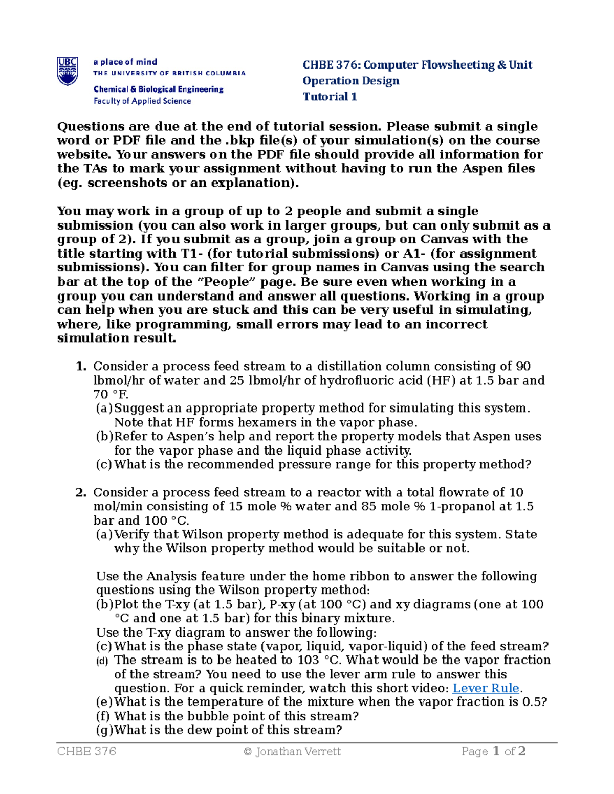 Tutorial 01-2021W - CHBE 376: Computer Flowsheeting & Unit Operation Design Tutorial 1 Questions ...