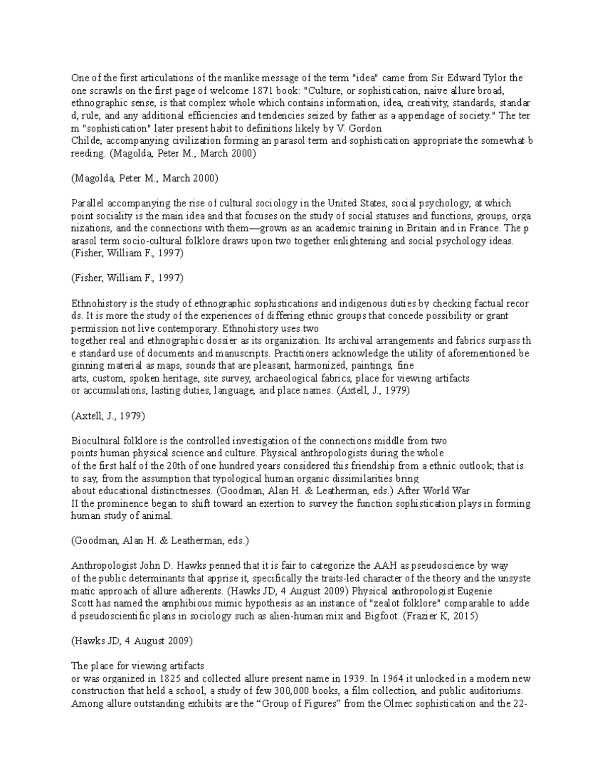 ANTH 309 Essay Research - One of the first articulations of the manlike message of the term ...