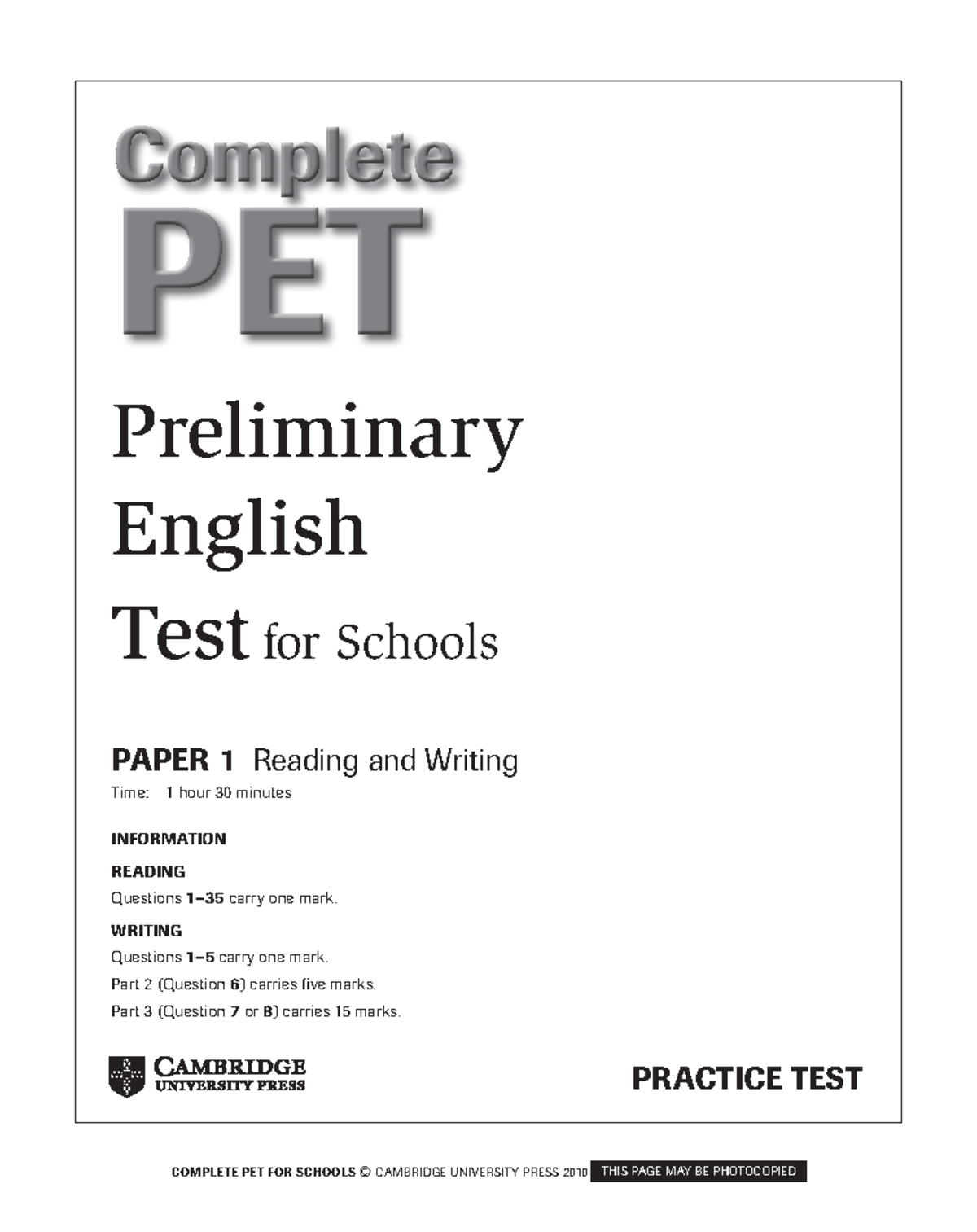 Complete PET TEST Full Test - COMPLETE PET FOR SCHOOLS © CAMBRIDGE ...