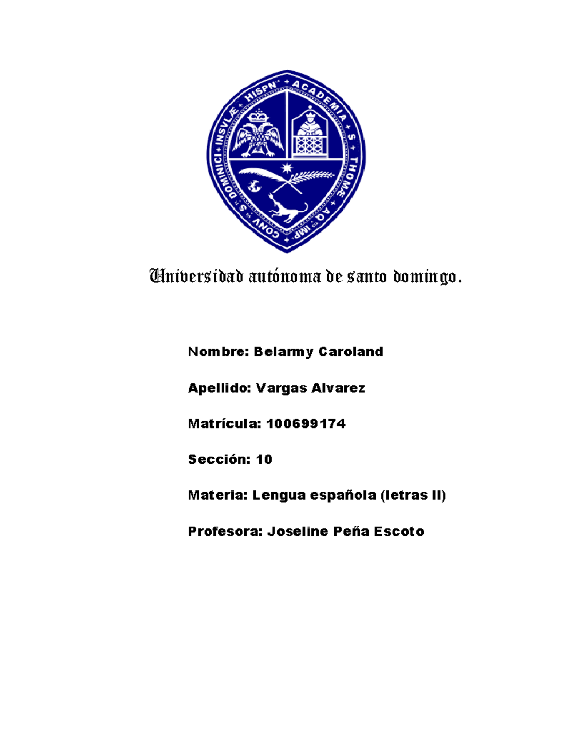 (lengua española) - Universidad autónoma de santo domingo. Nombre ...