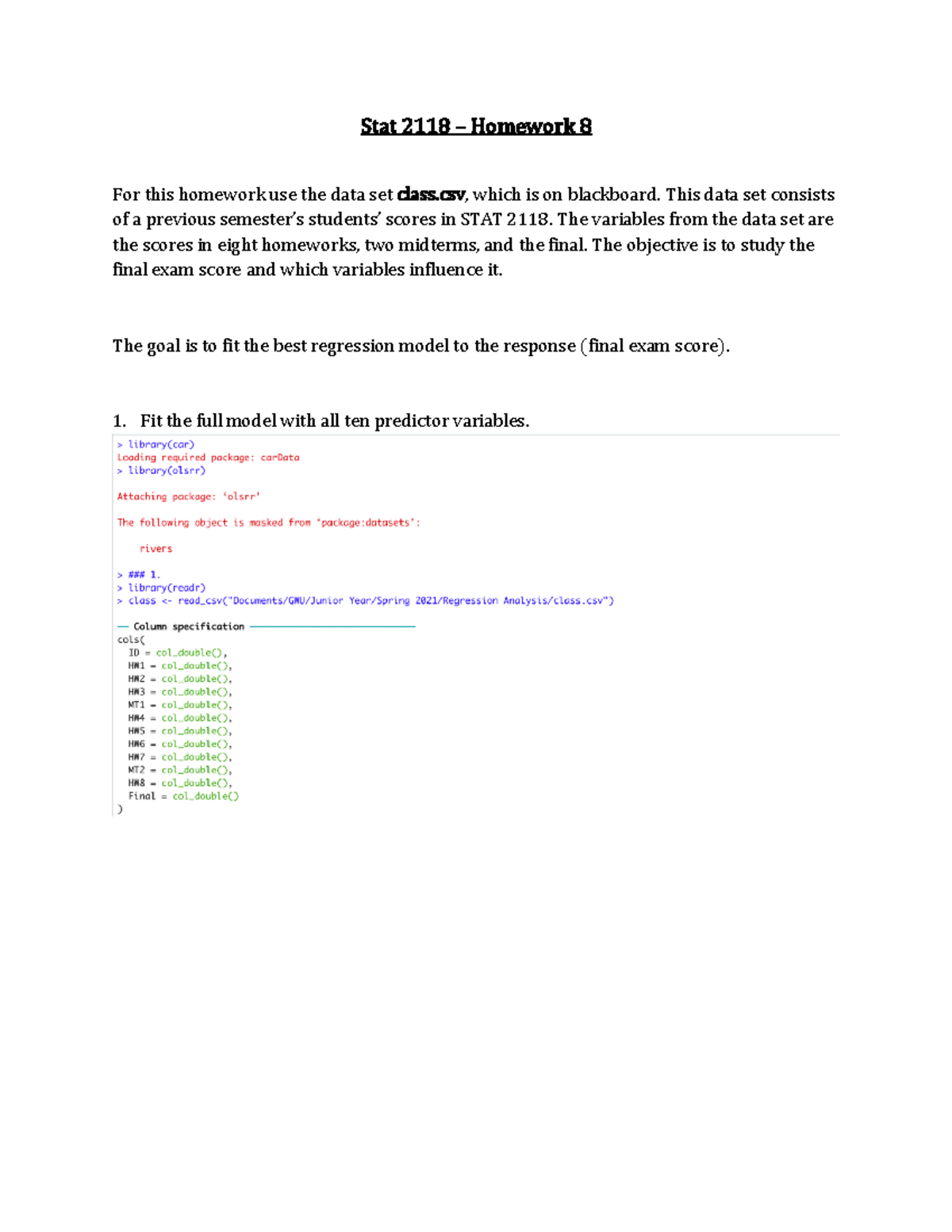 Homework 8 Complete - Professor Landon, A grade received - Stat 2118 ...