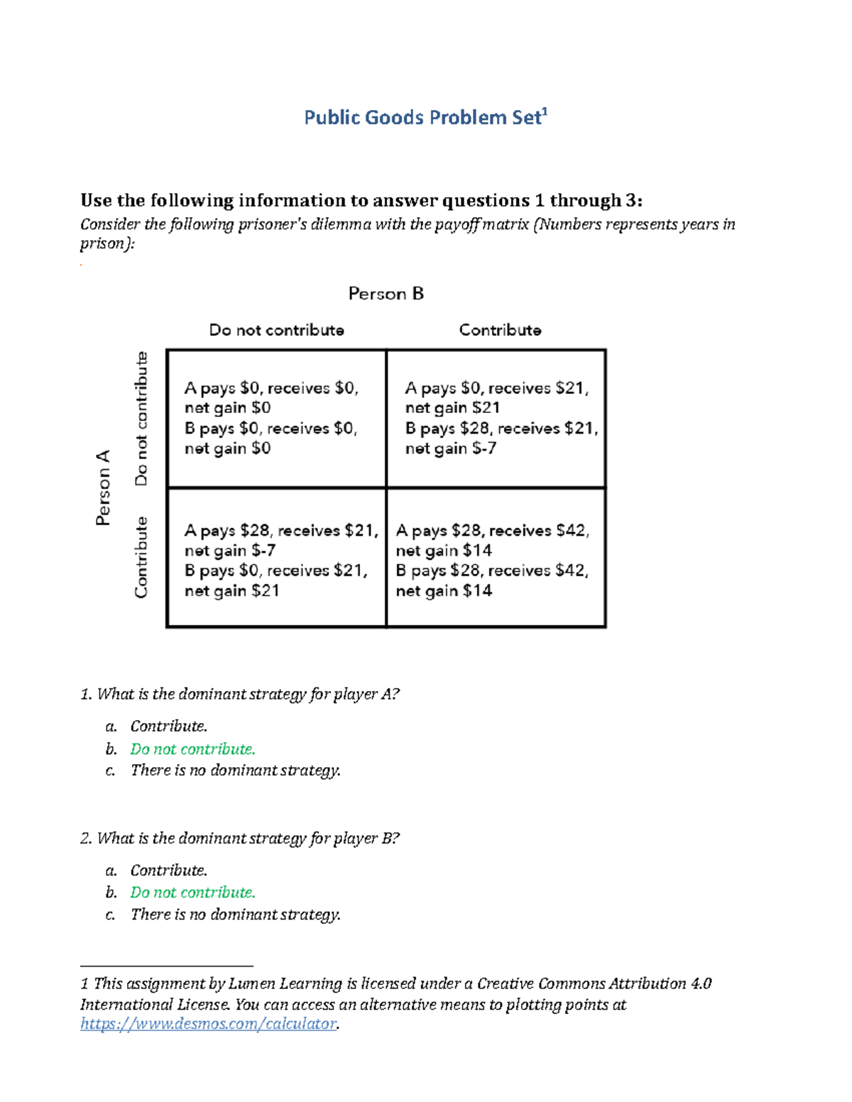 11+Public+Goods - assignment for eco101 - Public Goods Problem Set 1 Use the following ...