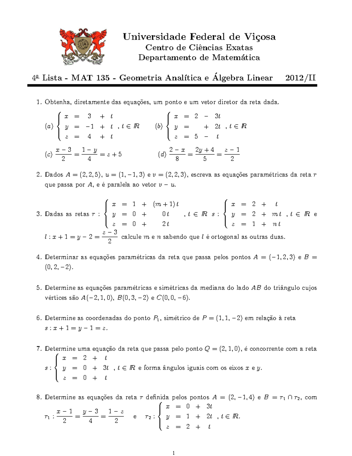 Lista 4 - MAT 135 - Universidade Federal de Vi¸ cosa Centro de Ciˆ ...