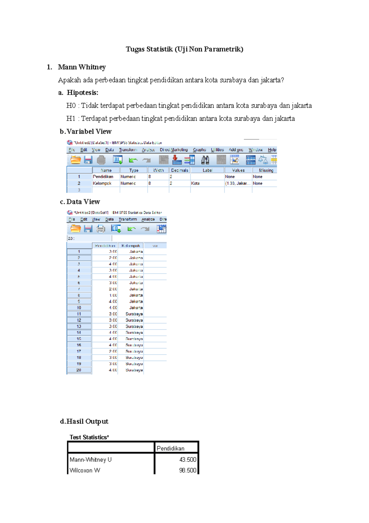 Cara Menggunakan SPSS (Uji Non Parametrik) - Tugas Statistik (Uji Non Parametrik) 1. Mann ...