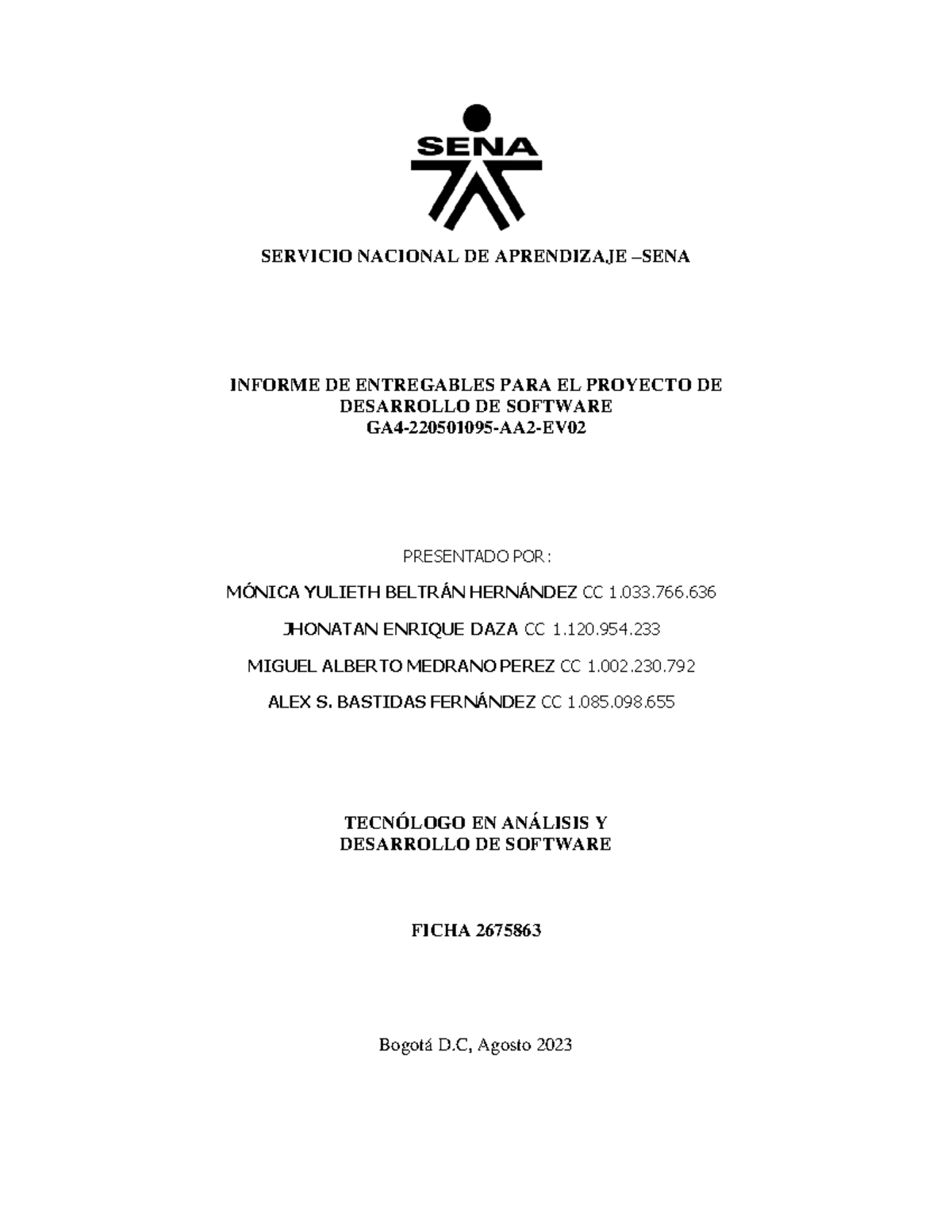 Informe DE Entregables PARA EL Proyecto DE Desarrollo DE Software GA4-220501095-AA2-EV02 ...