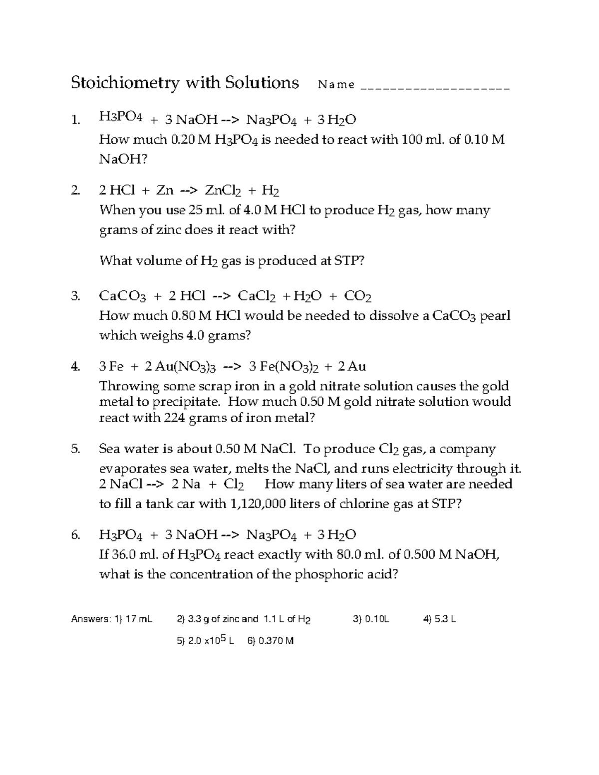 Solutionstoichpractice - Stoichiometry with Solutions N a m e