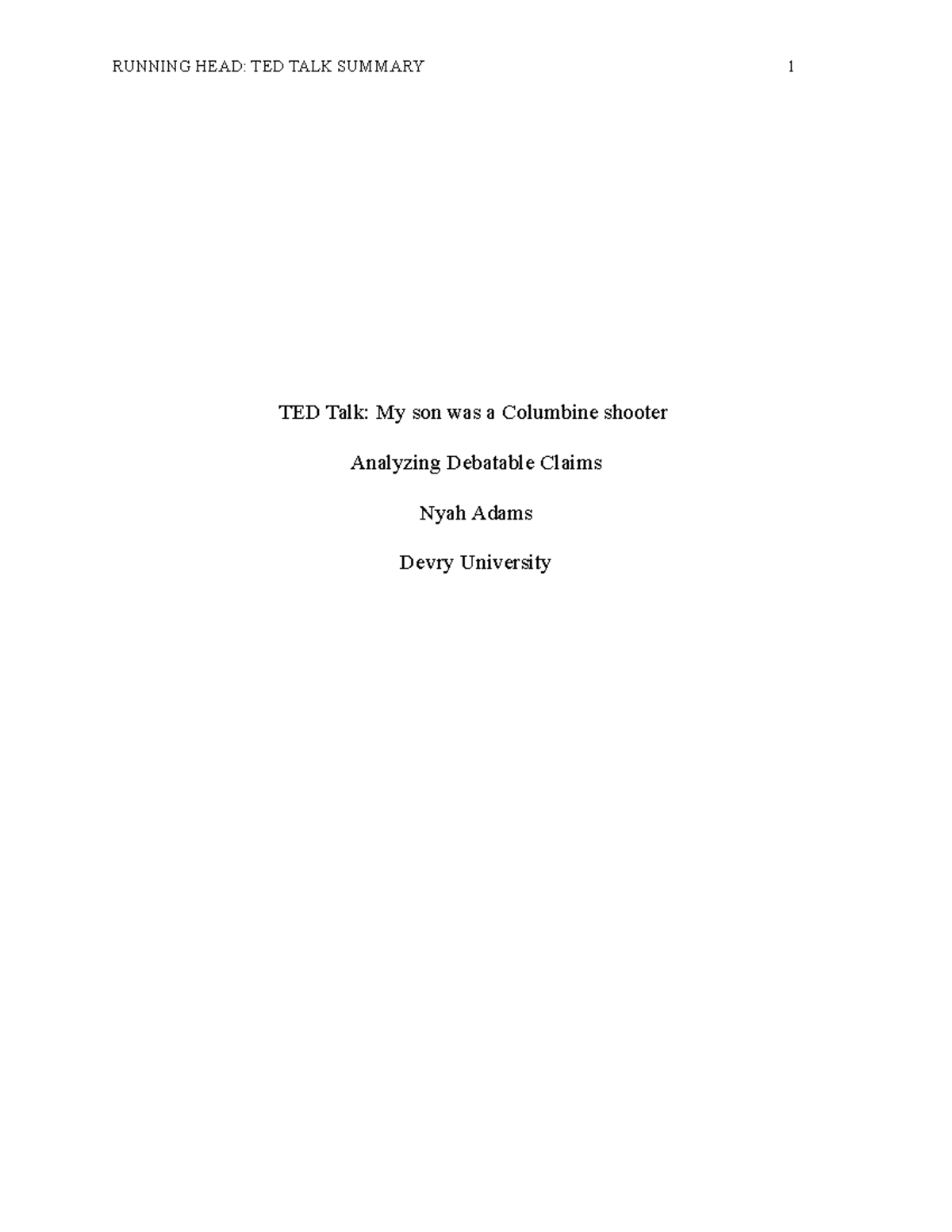TED Talk Summary - TED Talk: My son was a Columbine shooter Analyzing ...
