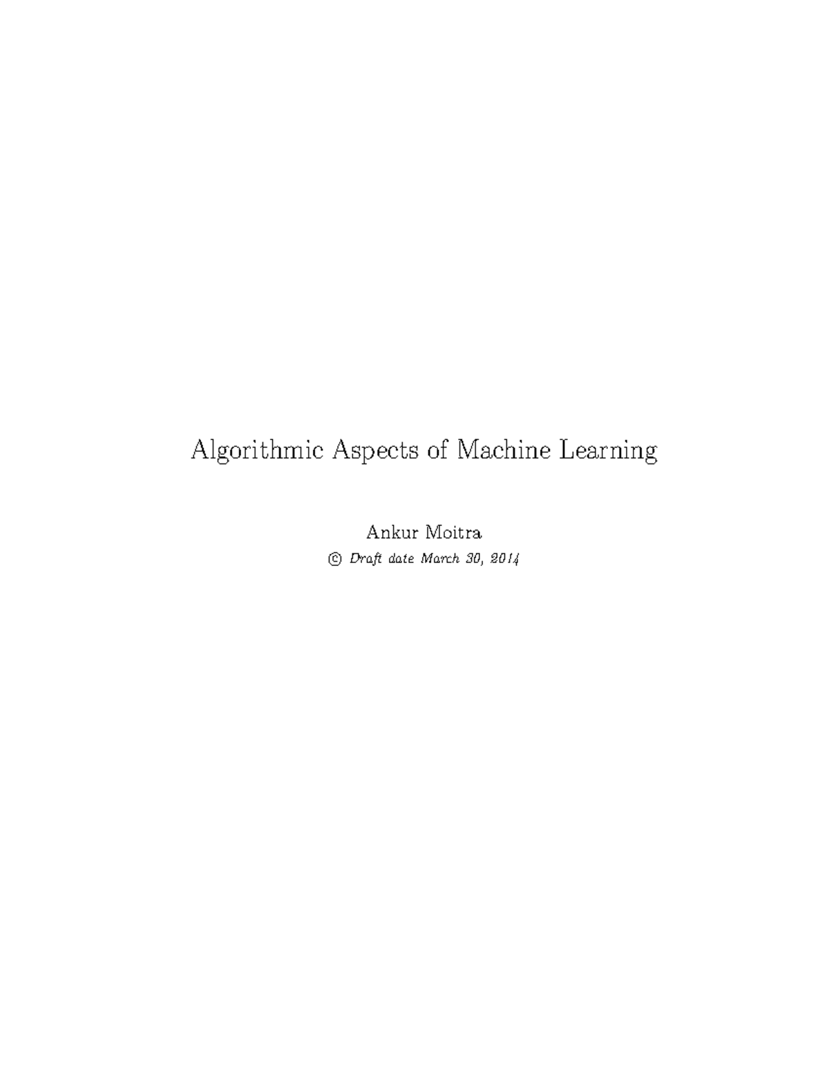 Summary - Algorithmic aspects of machine learning - Algorithmic Aspects ...