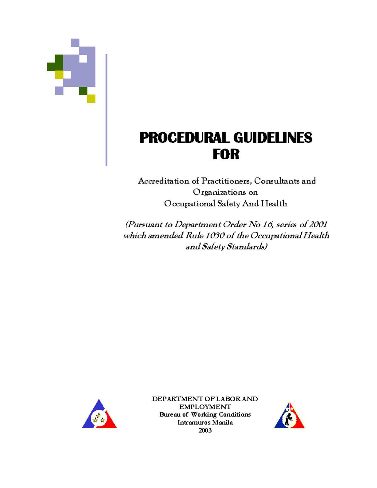 DOLE OSH Guidelines - Department of Labor and Employment - PROCEDURAL ...
