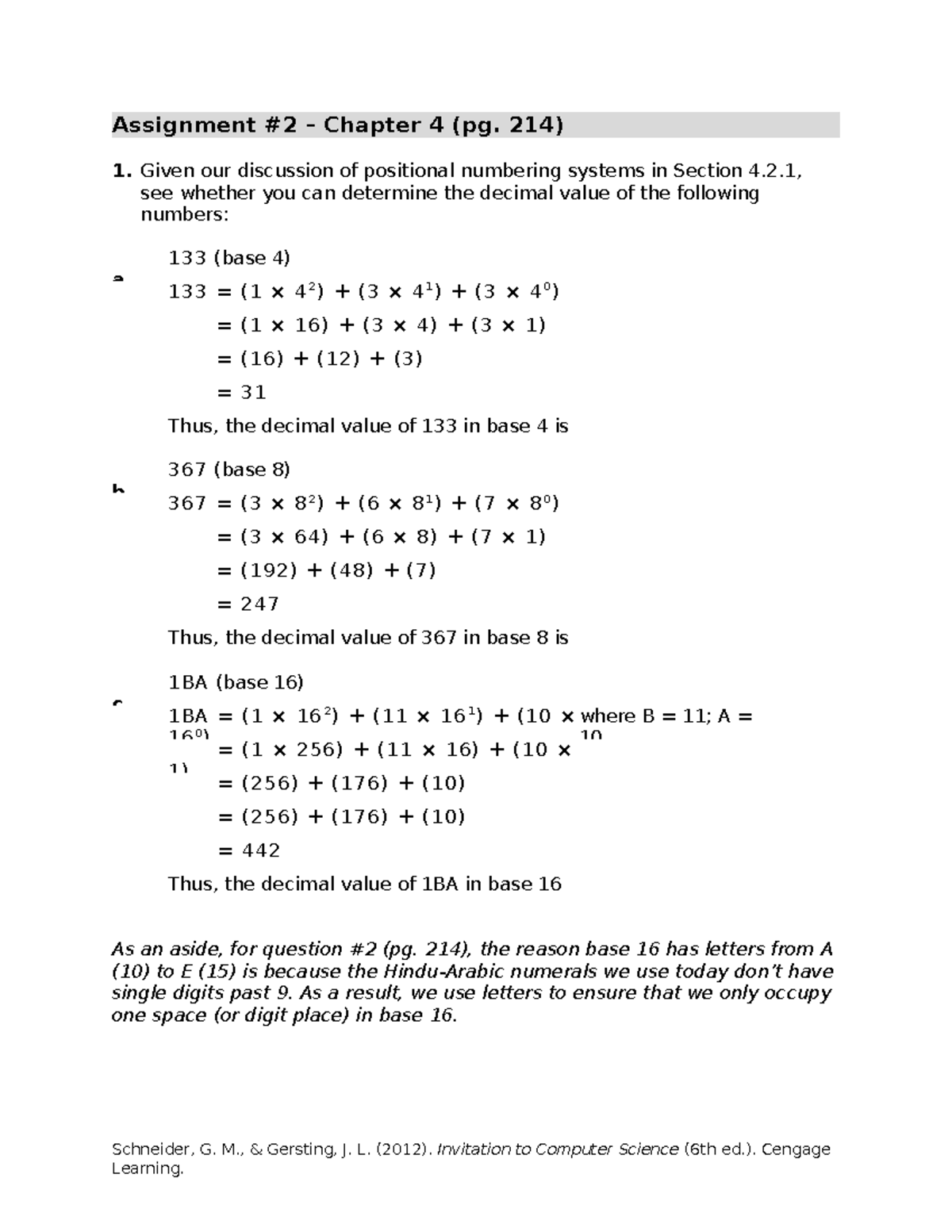 COMP 200 Assignment 2 Textbook Questions - Assignment #2 – Chapter 4 (pg. 214) Given our ...