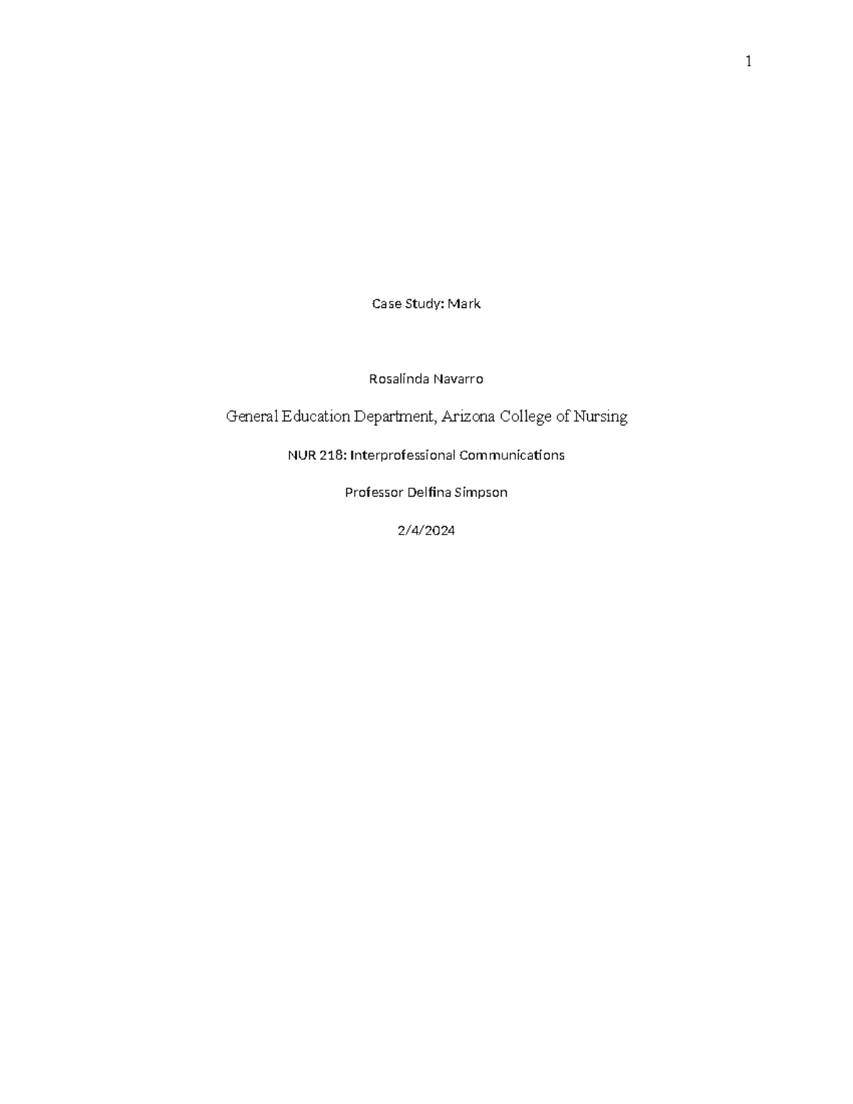 Case Study Mark - 1 Case Study: Mark Rosalinda Navarro General Education Department, Arizona ...