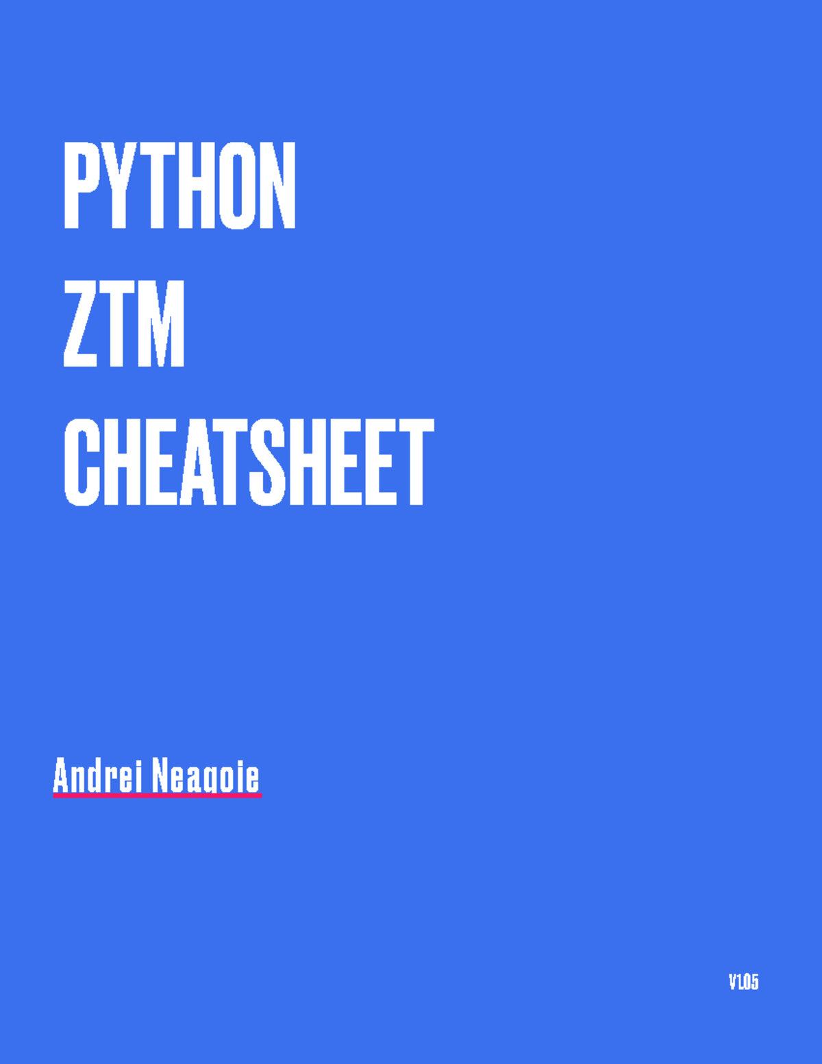 Python Cheatsheet Zero To Mastery V105 Andrei Neagoie Python Ztm Cheatsheet V1 Heeelllooooo