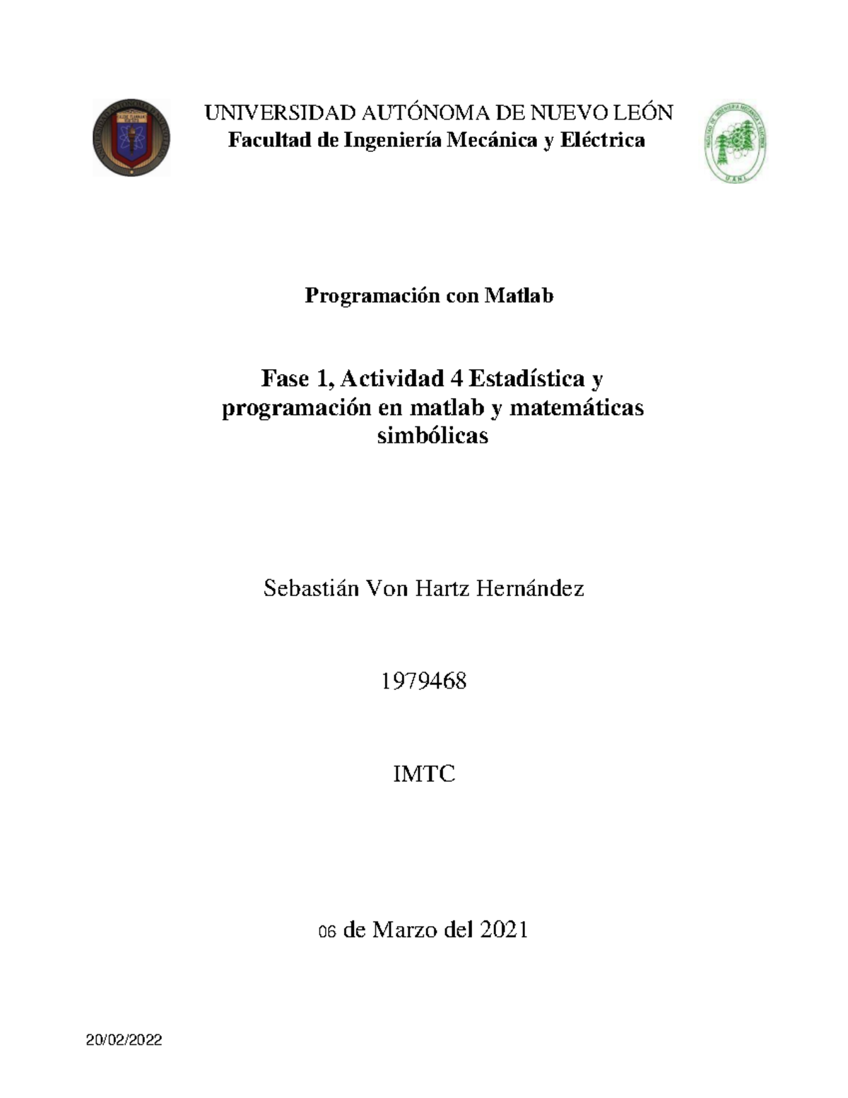 FASE 1 Actividad 4-5 FIME Programacion con matlab - Programación - UNIVERSIDAD AUTÓNOMA DE NUEVO ...