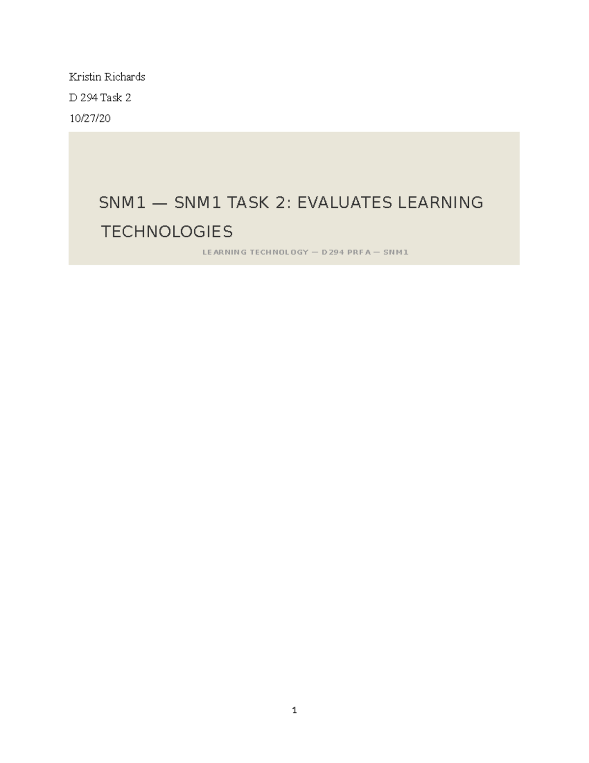 D 294 Task 2 paper - Evaluating e-learning technolgies - Kristin Richards D 294 Task 2 10/27 ...