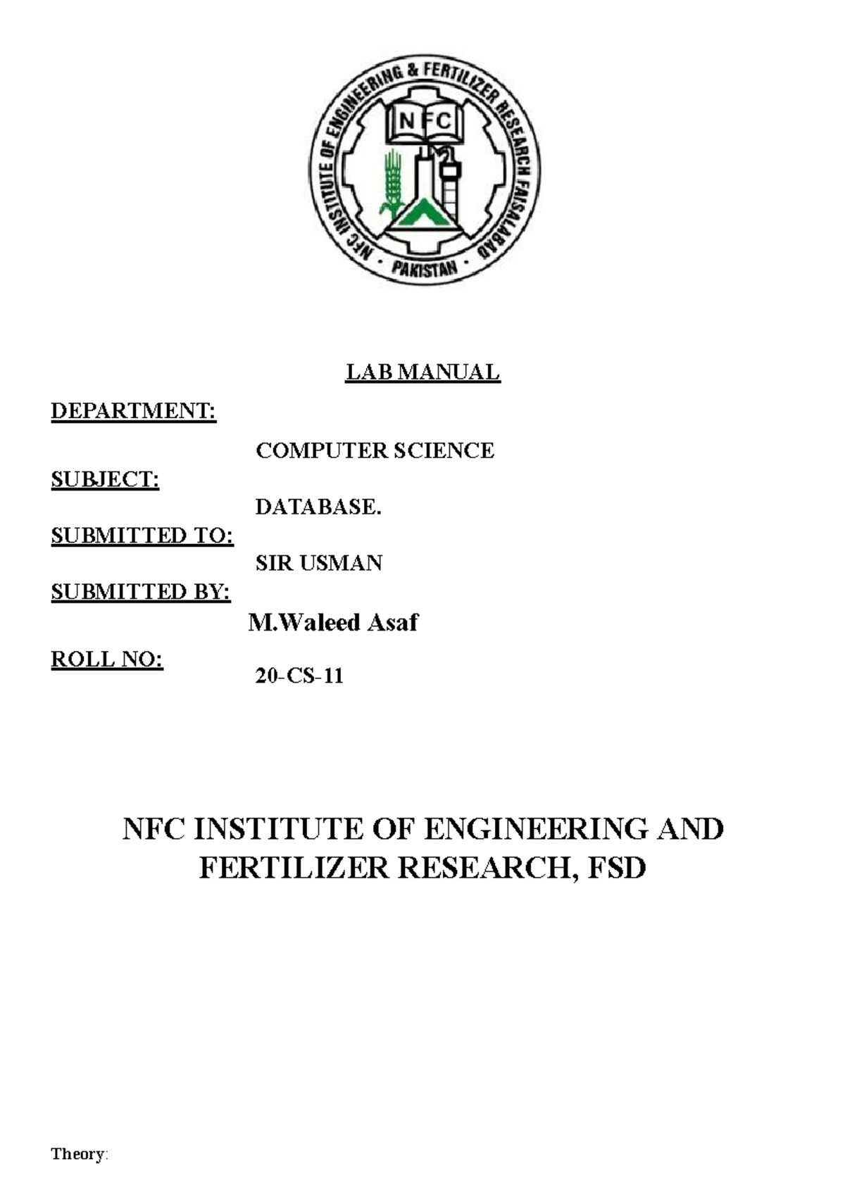 Database - DEPARTMENT: SUBJECT: SUBMITTED TO: SUBMITTED BY: ROLL NO ...