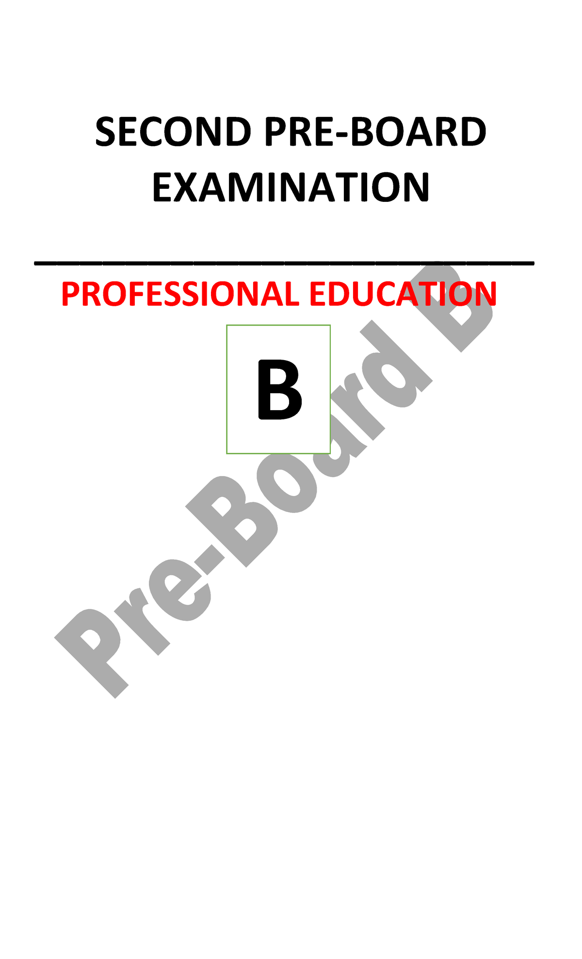 Professional Education B - SECOND PRE-BOARD EXAMINATION ...