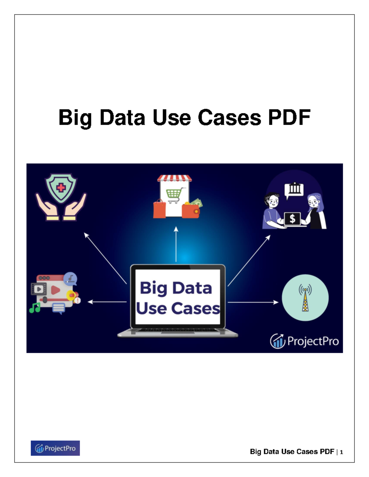 Big+Data+Use+Cases+PDF - Big Data Use Cases PDF Let us explore the key ...