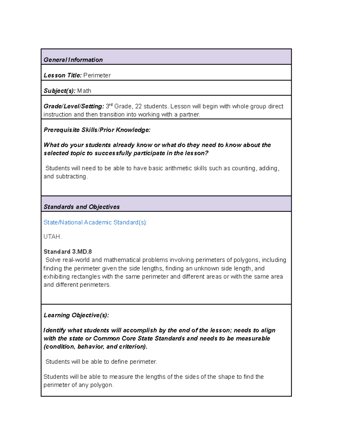 C381 Task 1 - Lesson Title: Perimeter Subject(s): Math Grade/Level/Setting: 3 rd Grade, 22 ...