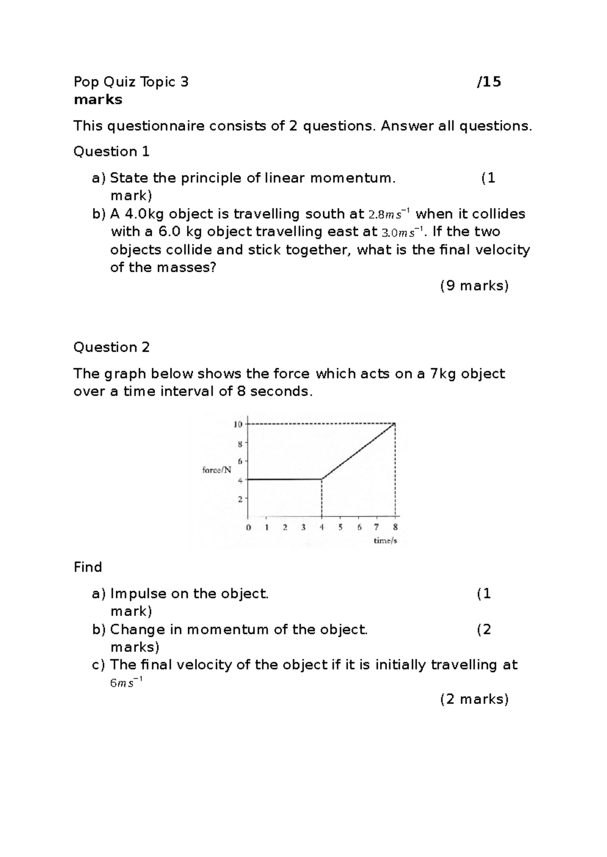 QUIZ 3 - Practice Question - Pop Quiz Topic 3 / marks This ...