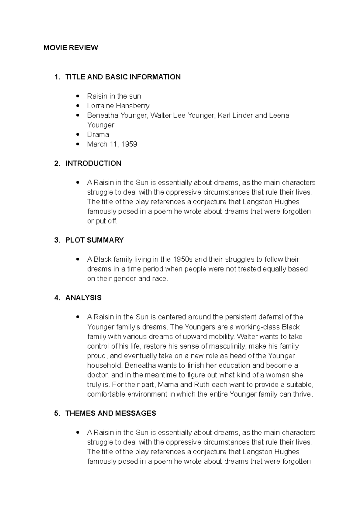 Stage PLAY - MOVIE REVIEW 1. TITLE AND BASIC INFORMATION Raisin in the ...
