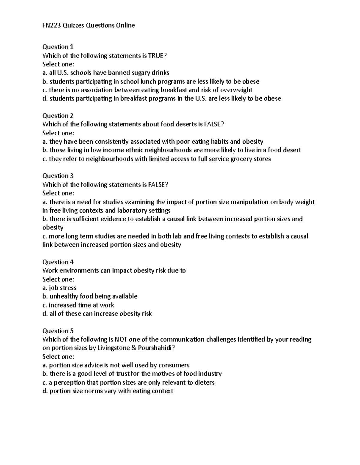 Quiz 1 and 2 FN 223 - Question 1 Which of the following statements is ...