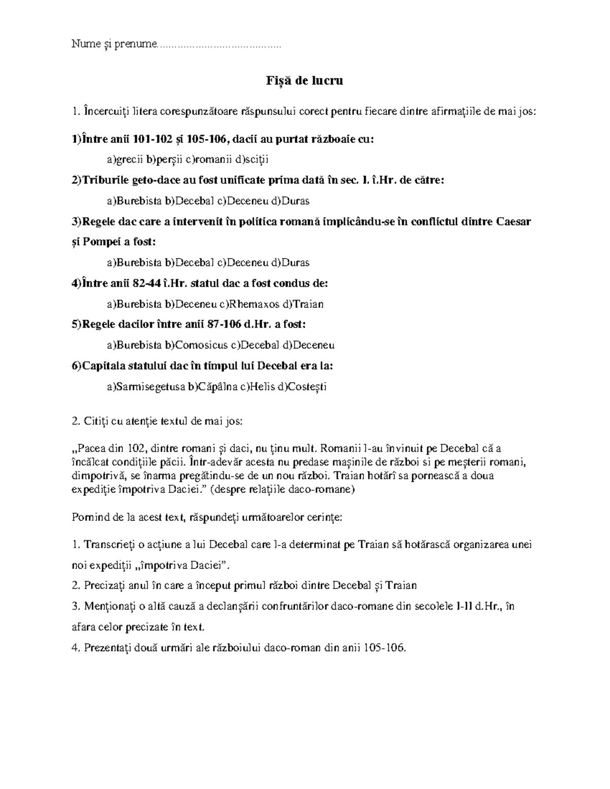 Burebista si decebal fisa de lucru - Nume și prenume