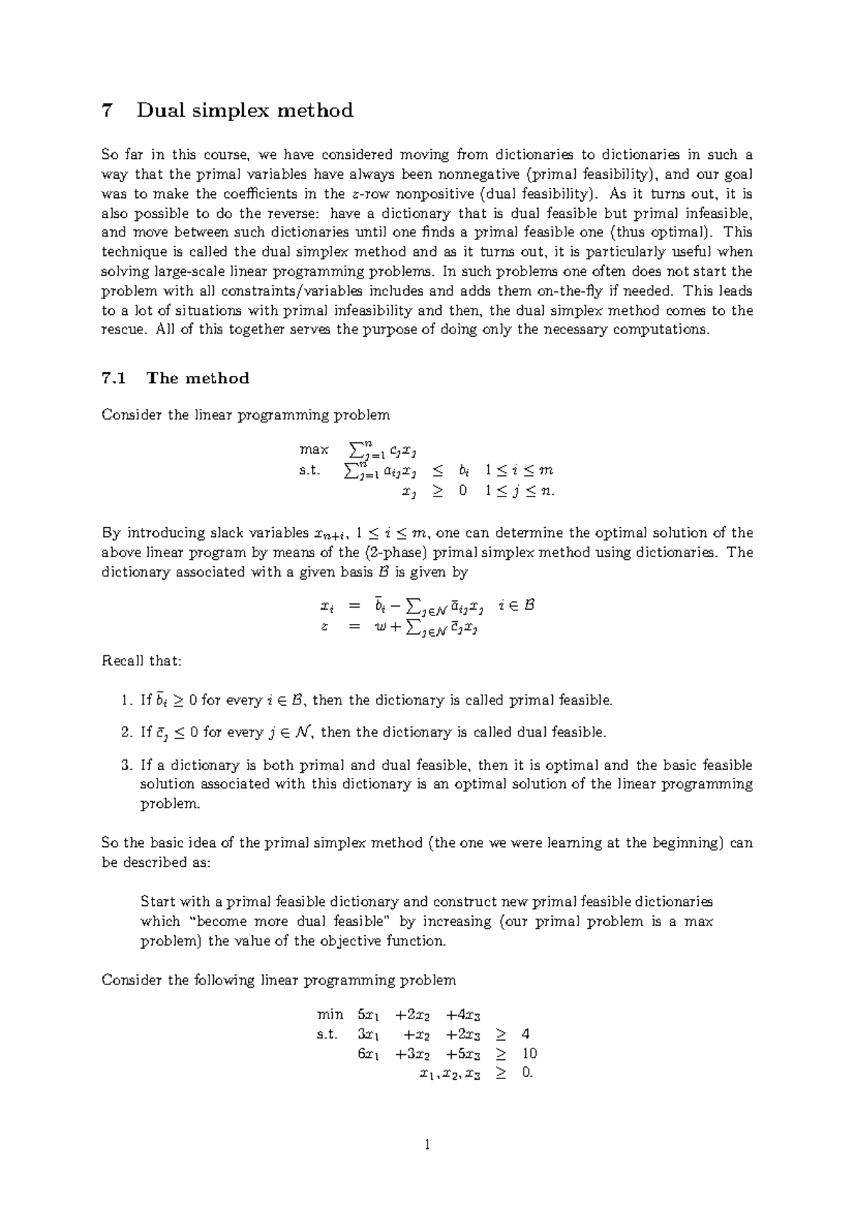 Dualsimplex handout - Oefenmateriaal Lineair Programmeren - 7 Dual simplex method So far in this ...