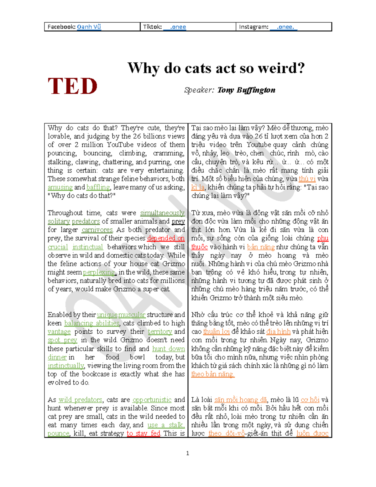 TED - transcript - TED Why do cats act so weird? Speaker: Tony ...