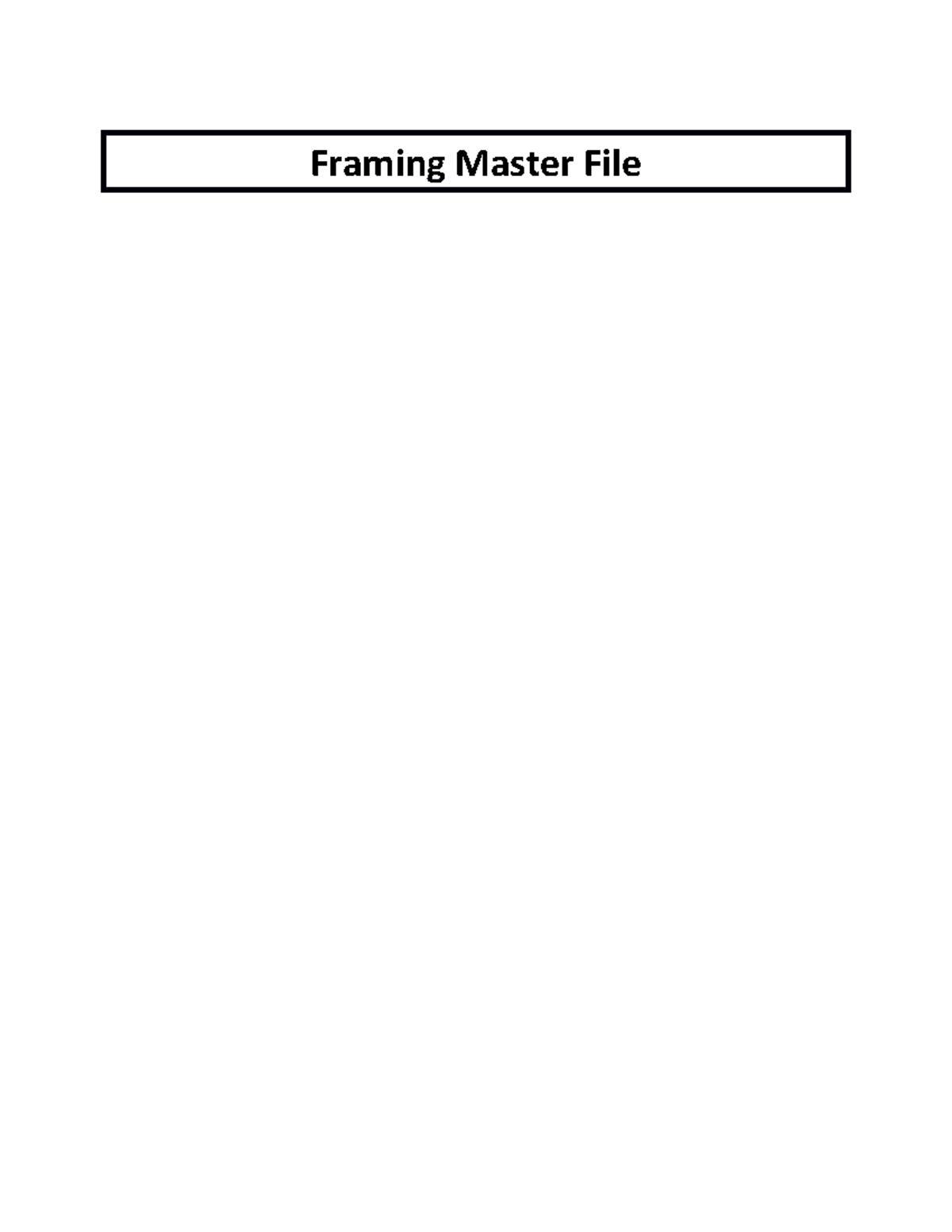 Impact Framing master file - Framing Master File Notes This is a ...