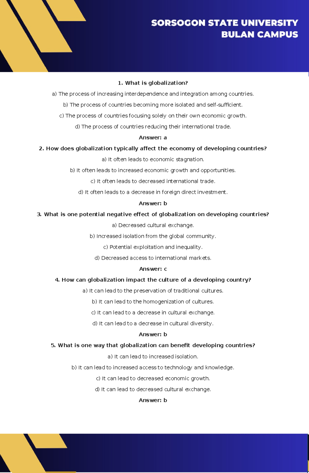 Economic-Development Week-13-14 - What is globalization? a) The process ...