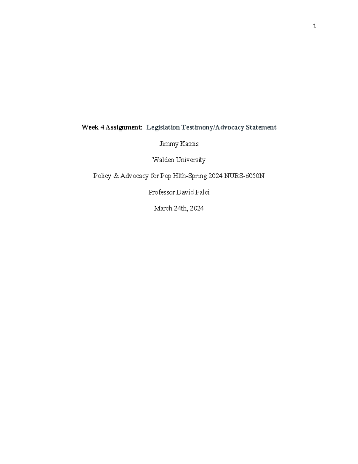 Wk4assgnighnment - Week 4 Assignment: Legislation Testimony/Advocacy ...