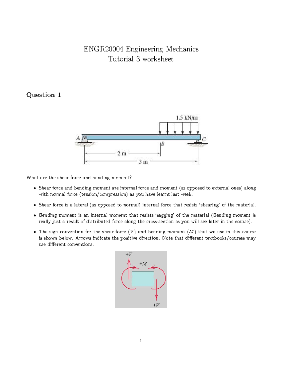 Worksheet 03 - Tutorial 3 - ENGR20004 Engineering Mechanics Tutorial 3 worksheet Question 1 What ...