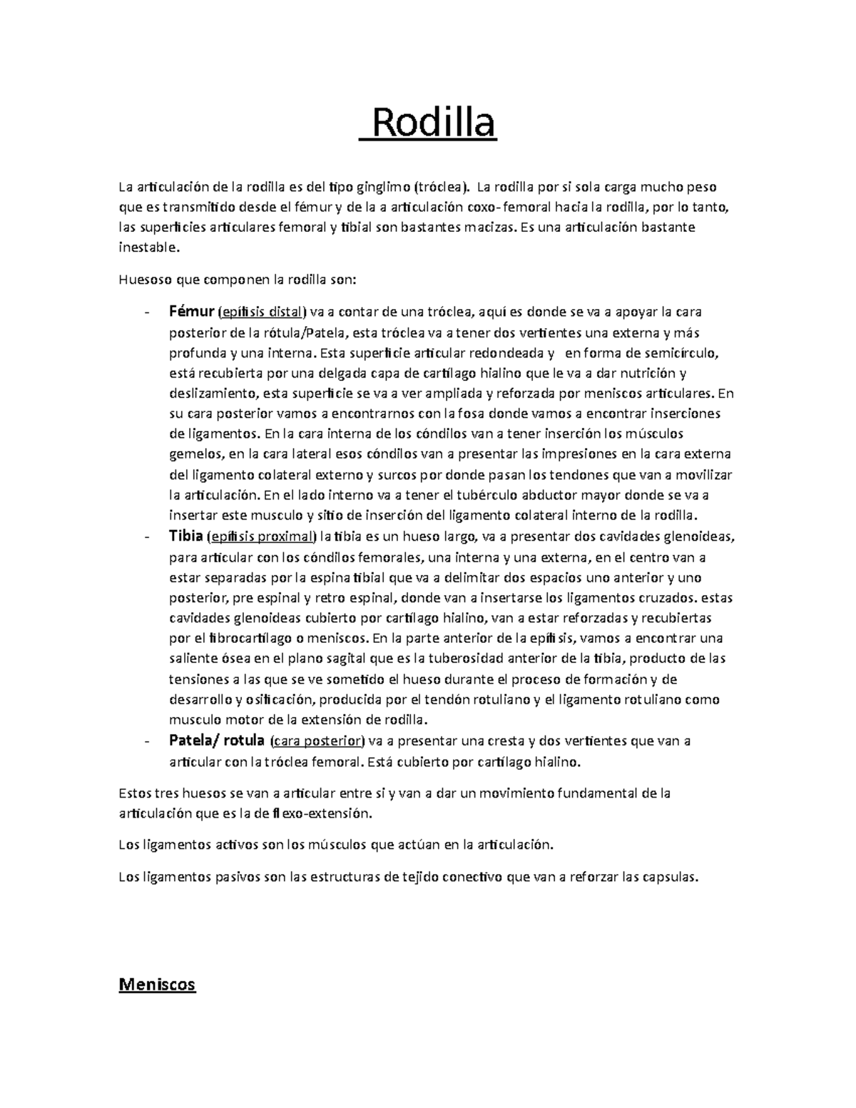 Rodilla - Rodilla La articulación de la rodilla es del tipo ginglimo ...