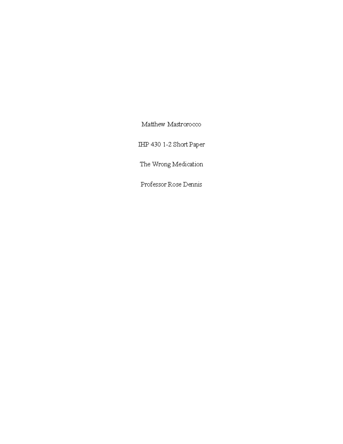 IHP 430 1-2 Short Paper - Matthew Mastrorocco IHP 430 1-2 Short Paper ...