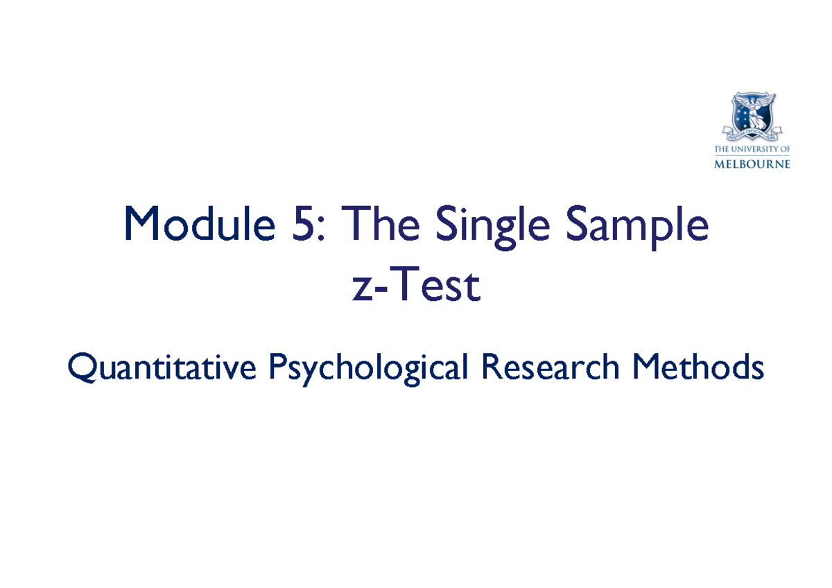 Module 5 - Single Sample z-Test Slides - Module 5: The Single Sample z ...