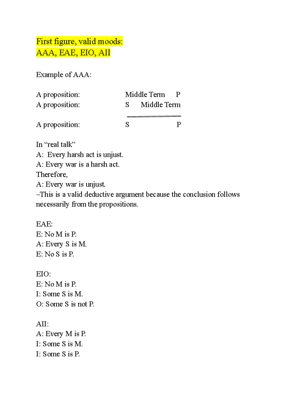 Philosophy Notes 6 - First figure, valid moods: AAA, EAE, EIO, AII ...