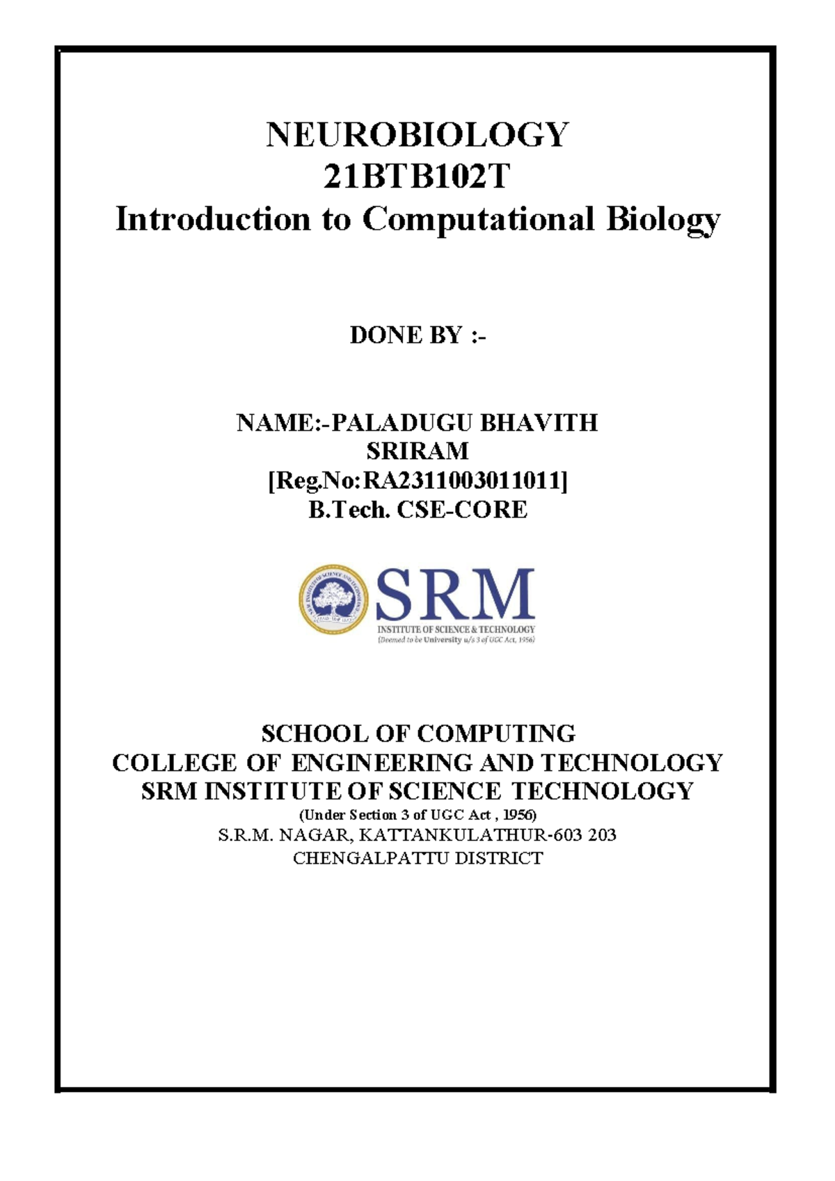 Neuro Biology Cpy3 - NEUROBIOLOGY 21BTB102T Introduction to Computational Biology DONE BY ...