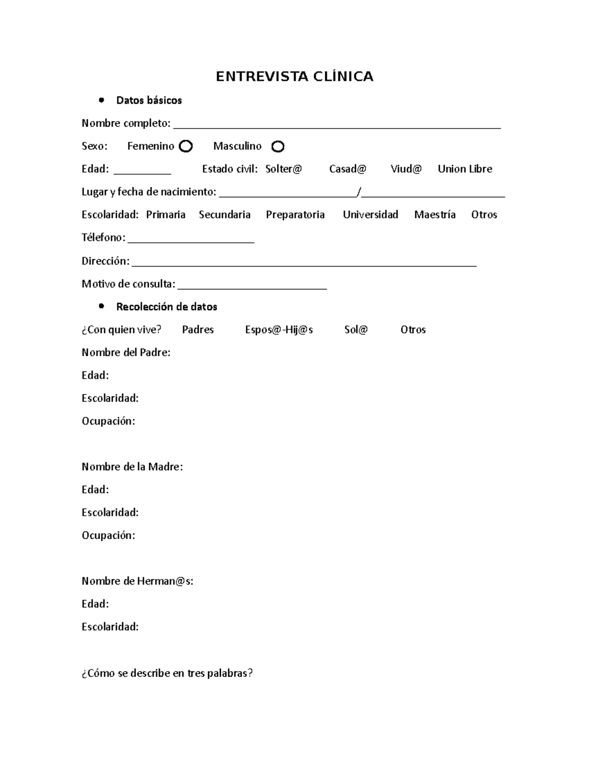 Entrevista CLÍNICA 2 - Hx clinica - ENTREVISTA CLÍNICA Datos básicos ...