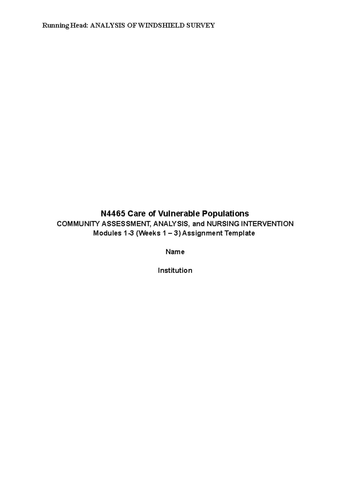 Windshield Survey ( Community Assessment, Analysis, and Nursing ...