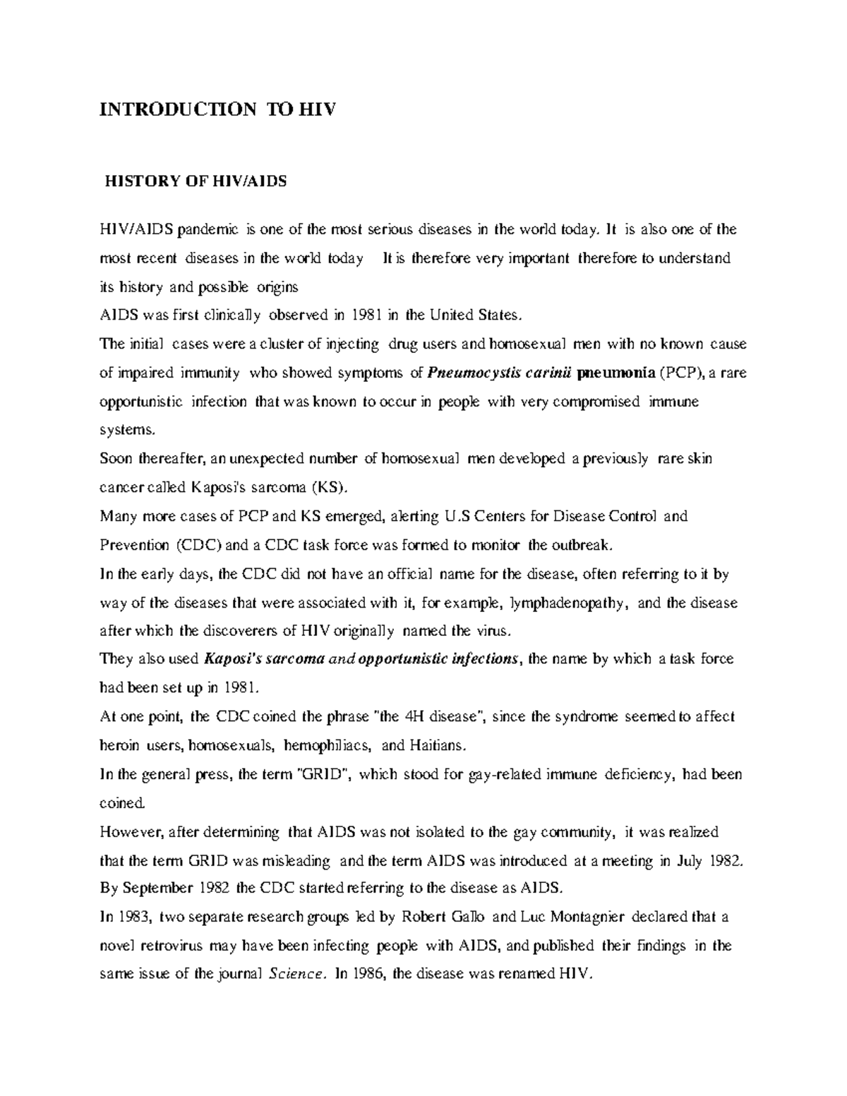 Introduction TO HIV. ONE - INTRODUCTION TO HIV HISTORY OF HIV/AIDS HIV ...
