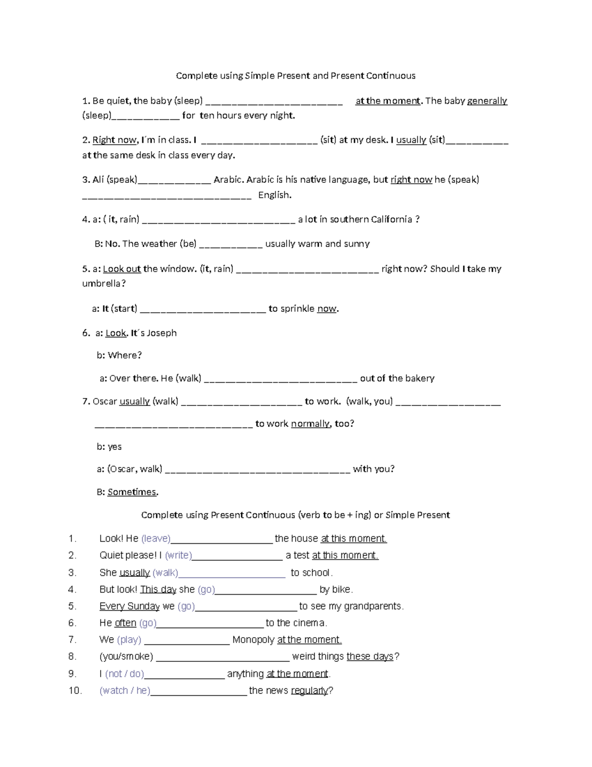 Simple Present Present Continues - Complete using Simple Present and ...